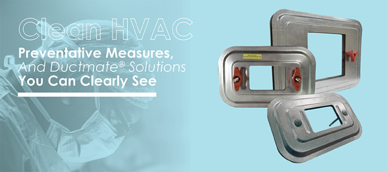 Clean HVAC Preventative Measures & Ductmate Solutions You Can Clearly ...